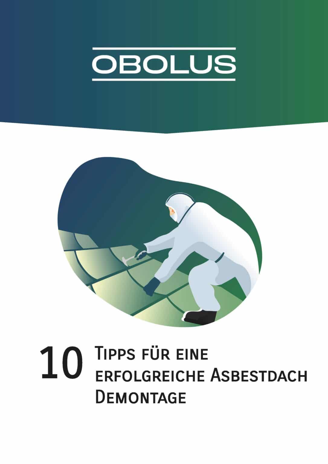Asbestdach Demontage | Asbestdach entsorgen | Obolus Group